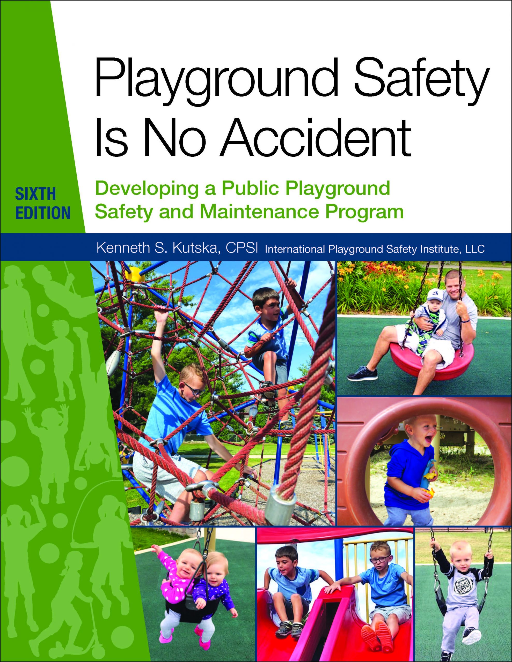 Playground Safety Is No Accident 6th Edition Developing A Public Playground Safety Is No Accident 6th Edition Developing A Public